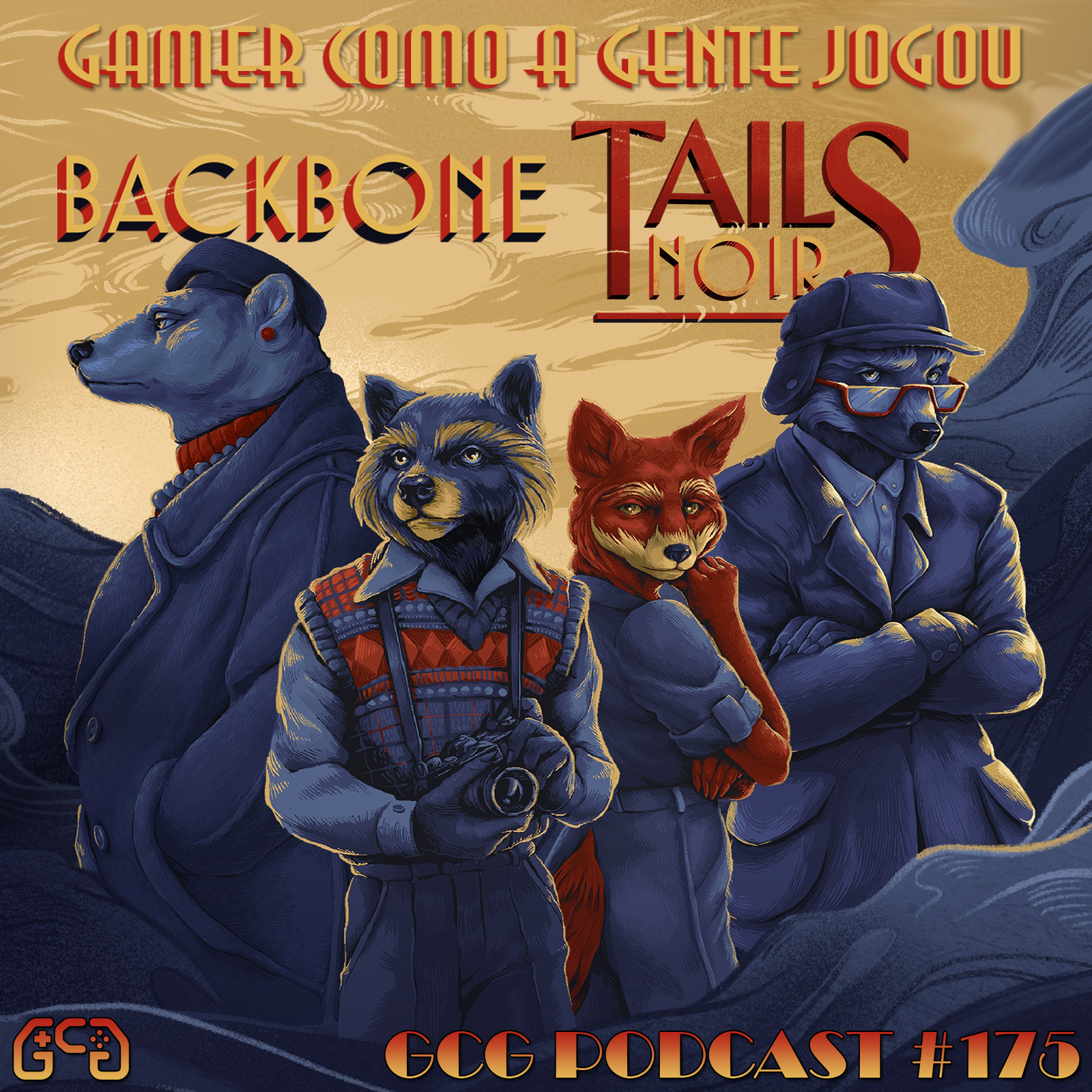 GCG Podcast #175: Tails Noir, ex-Backbone | Gamer Como A Gente
